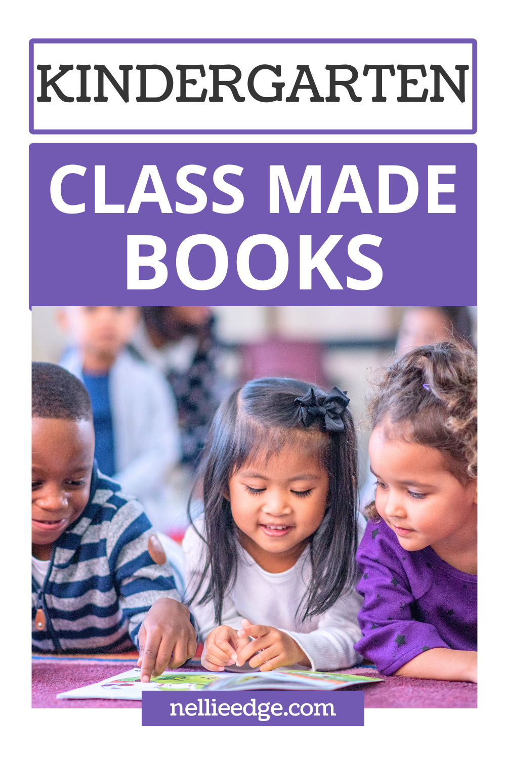 Tips for Making Class Books - Nellie Edge Seminars and Resources